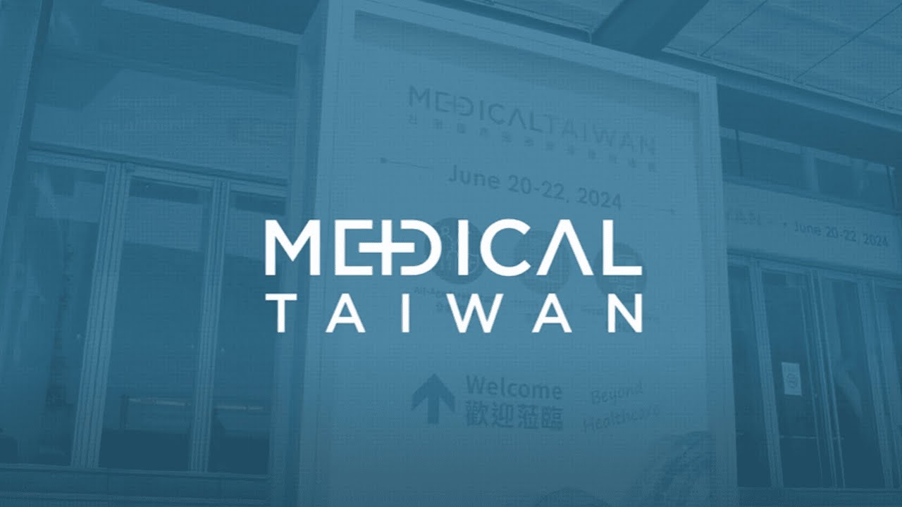 Medical Taiwan 2024 | A Comprehensive Showcase of the Healthcare ...
