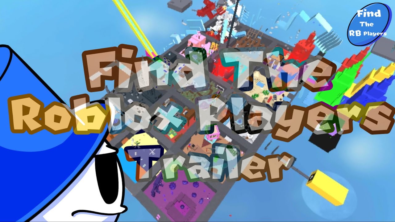Find The Roblox Players - The Trailer - YouTube
