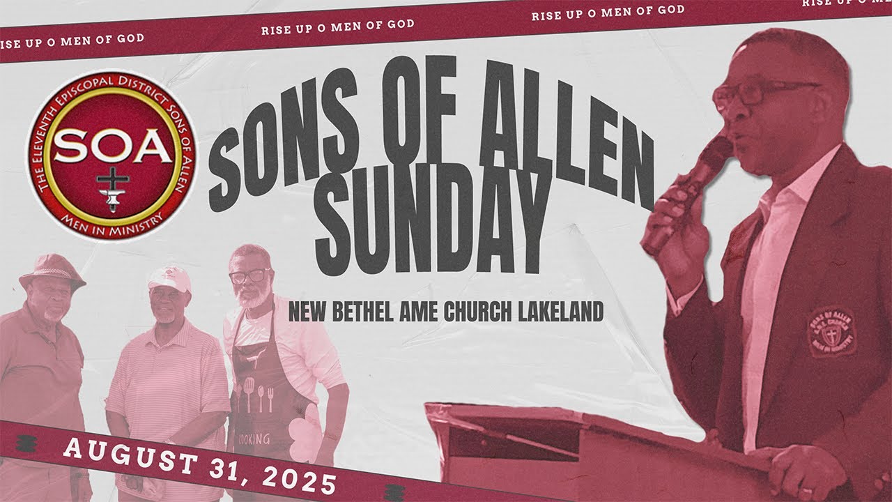 New Bethel AME Church Lakeland Welcomes You To Our Awesome Sons of ...