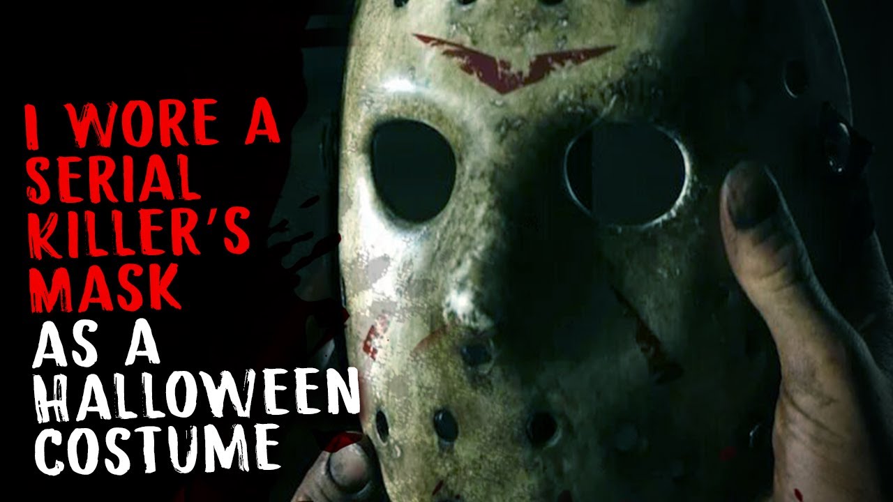 I Wore a Serial Killer’s Mask as a Halloween Costume, and it was the ...