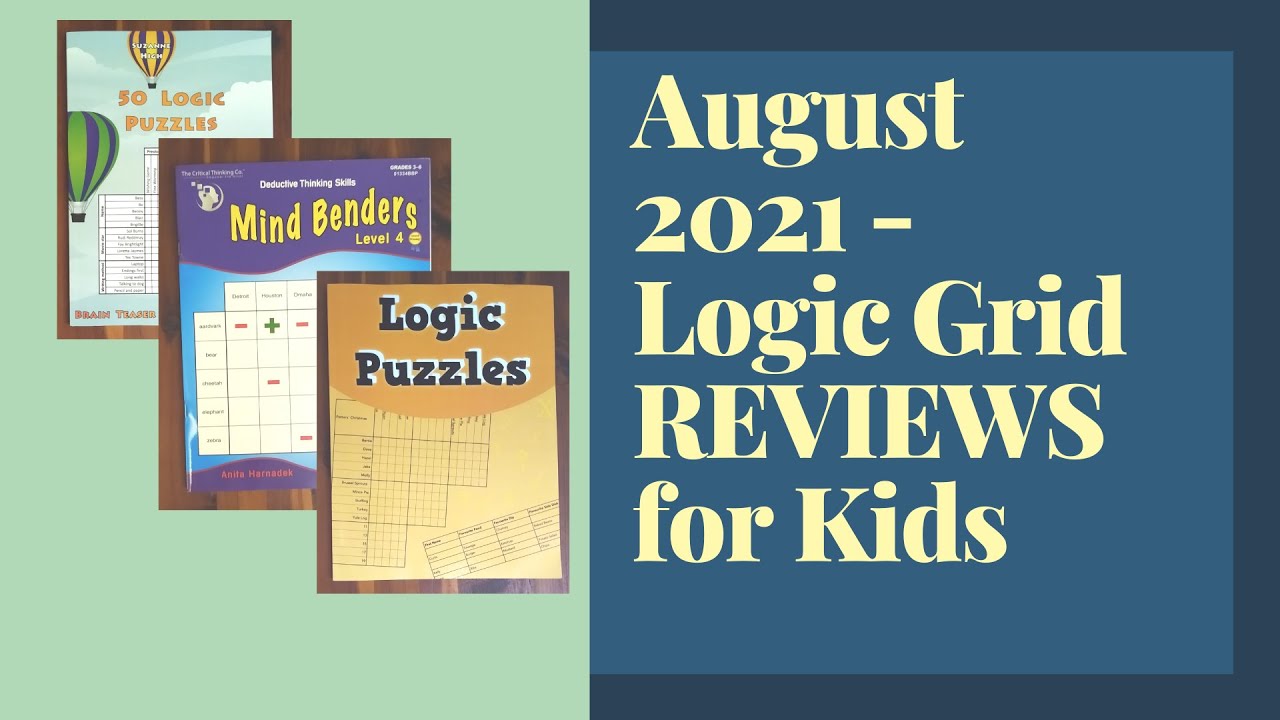 August 2021: Logic Grid REVIEWS for Kids - YouTube