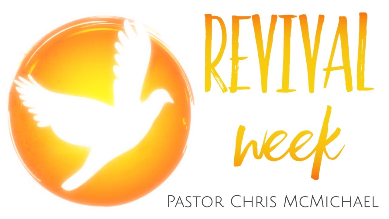 Revival Week 2024 - Pastor Chris McMichael - Tuesday - YouTube