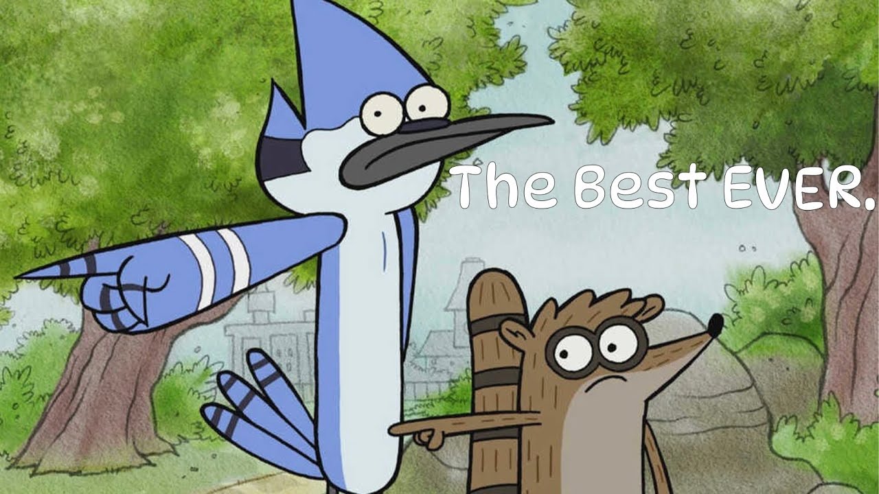 Regular Show is the Best Cartoon EVER - YouTube