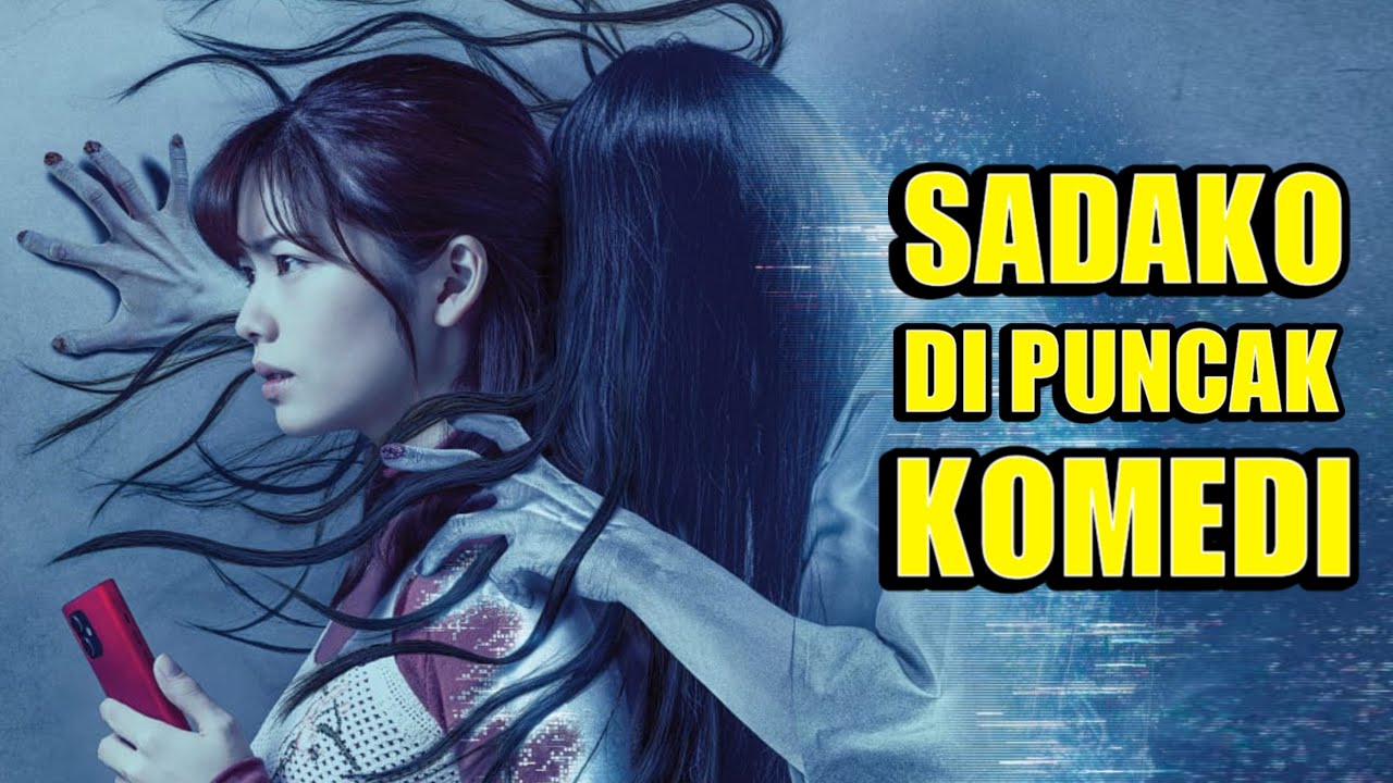 Review SADAKO DX, Saat Hantu Jepang Jadi Bahan Lawakan - YouTube
