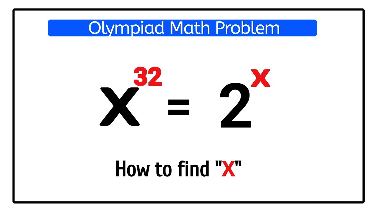 Olympiad Math Exponential Problem || Maths Olympiad Questions - YouTube