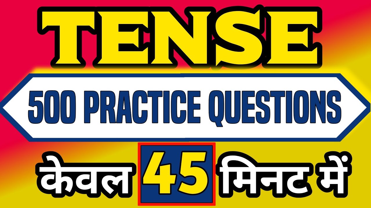 500 Tense Questions Practice | Tenses in english grammar | Tense in ...