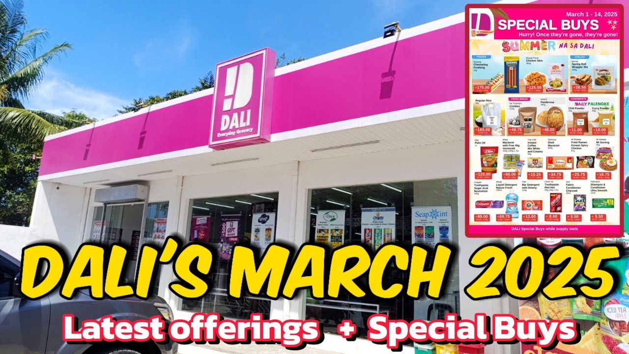 Dali Grocery Store - Dami ng bagong products ! | MARCH 2025 Latest ...
