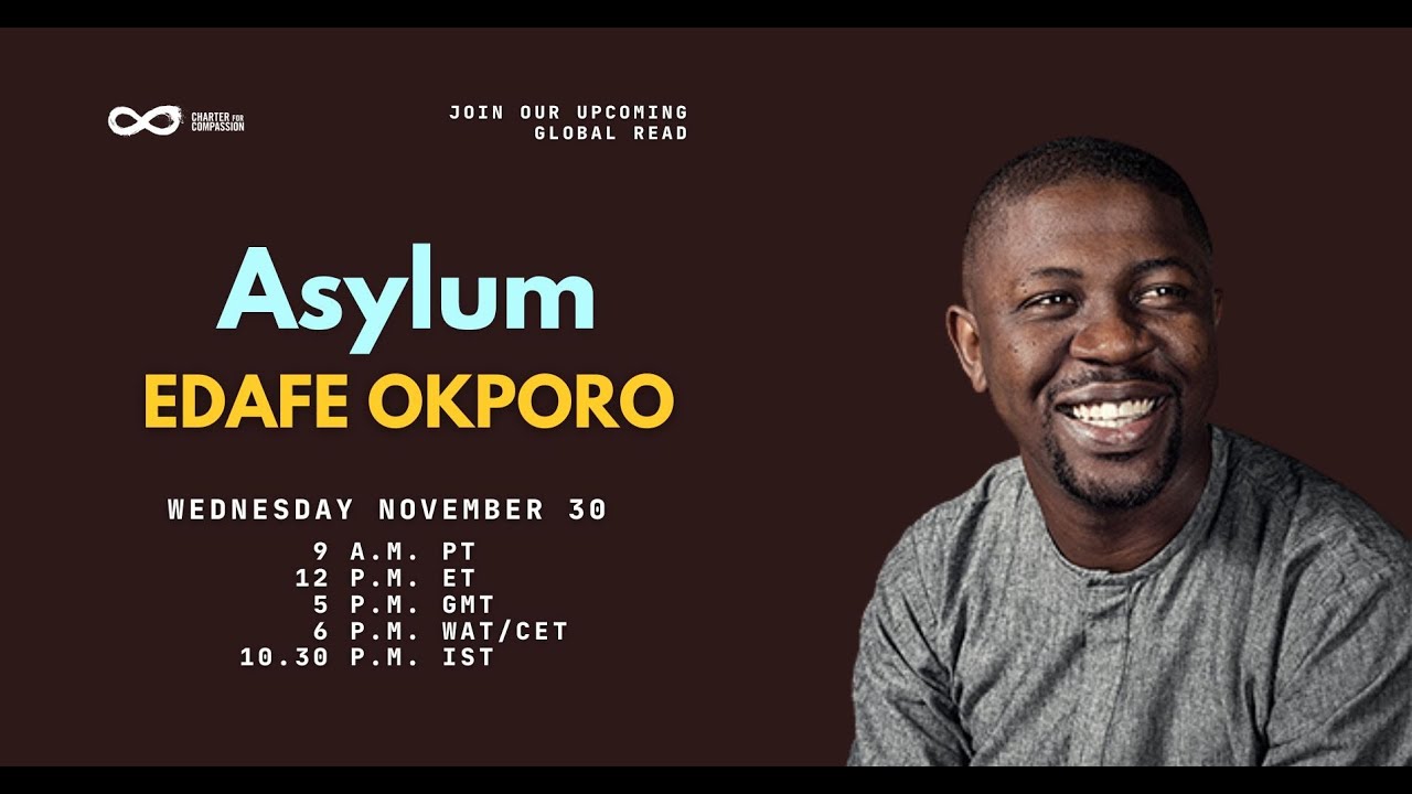 November 2022 Global Read: Asylum by Edafe Okporo - YouTube