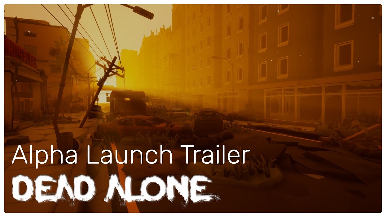 Dead Alone - Alpha Launch Trailer - YouTube
