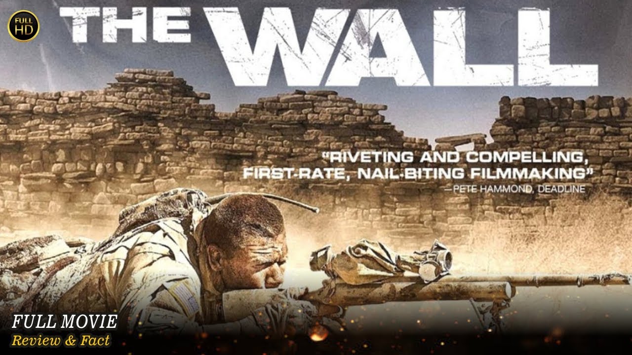 The Wall Full Movie In English | Hollywood Movie In English | Review ...