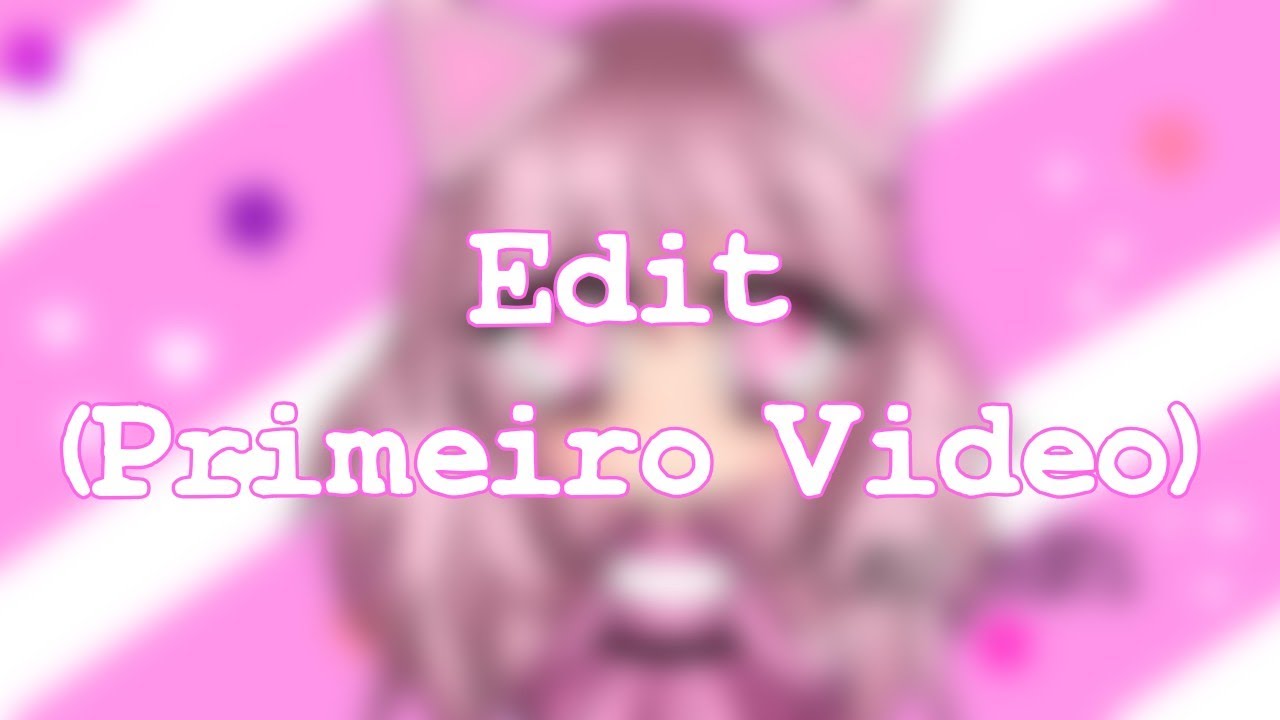 🌸Edit Da Minha Oc🌸 (Primeiro Video Do Canal) - YouTube