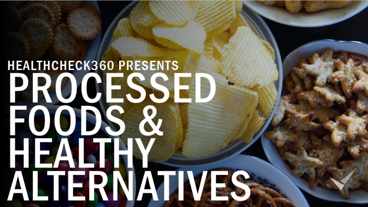 Healthy alternatives to processed foods | FREE WEBINAR | Processed ...