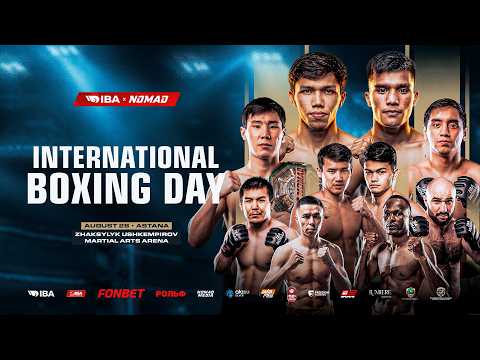 IBA x NOMAD: INTERNATIONAL BOXING DAY | TASHKENBAY vs JACOMS | TOKTAR vs ISROILOV