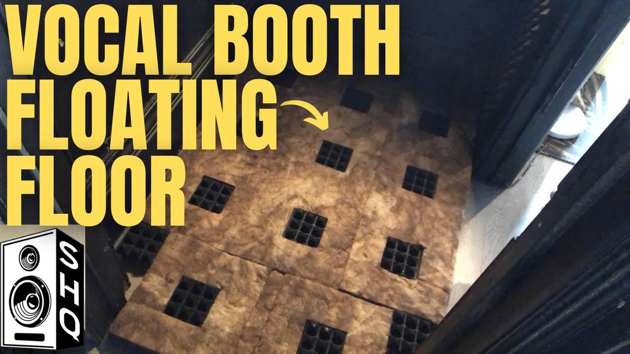 HOW TO DIY VOCAL BOOTH FLOATING FLOOR! PLUS ACOUSTIC WALL! - YouTube