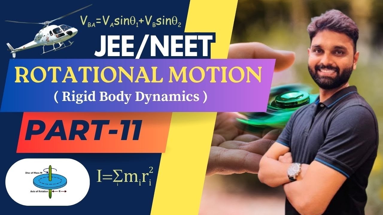Rigid Body Dynamics(Rotational Motion 11) - YouTube