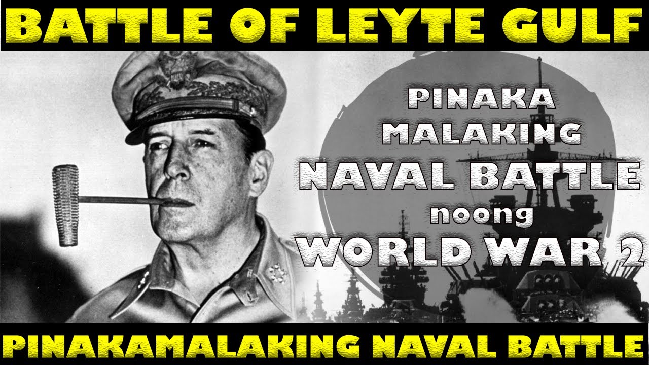 Battle of Leyte Gulf | Ang Pinakamalaking Naval Battle noong World War ...
