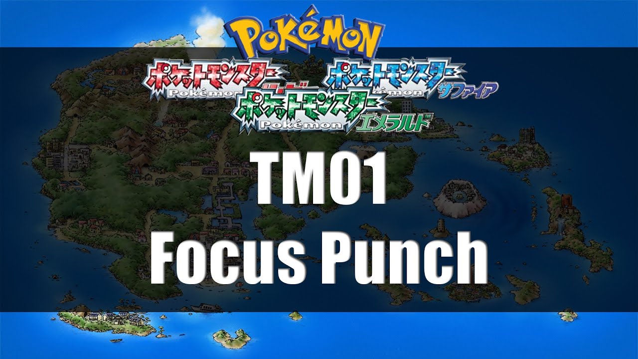 Pokemon Ruby/Sapphire/Emerald - Where to find TM01 Focus Punch - YouTube