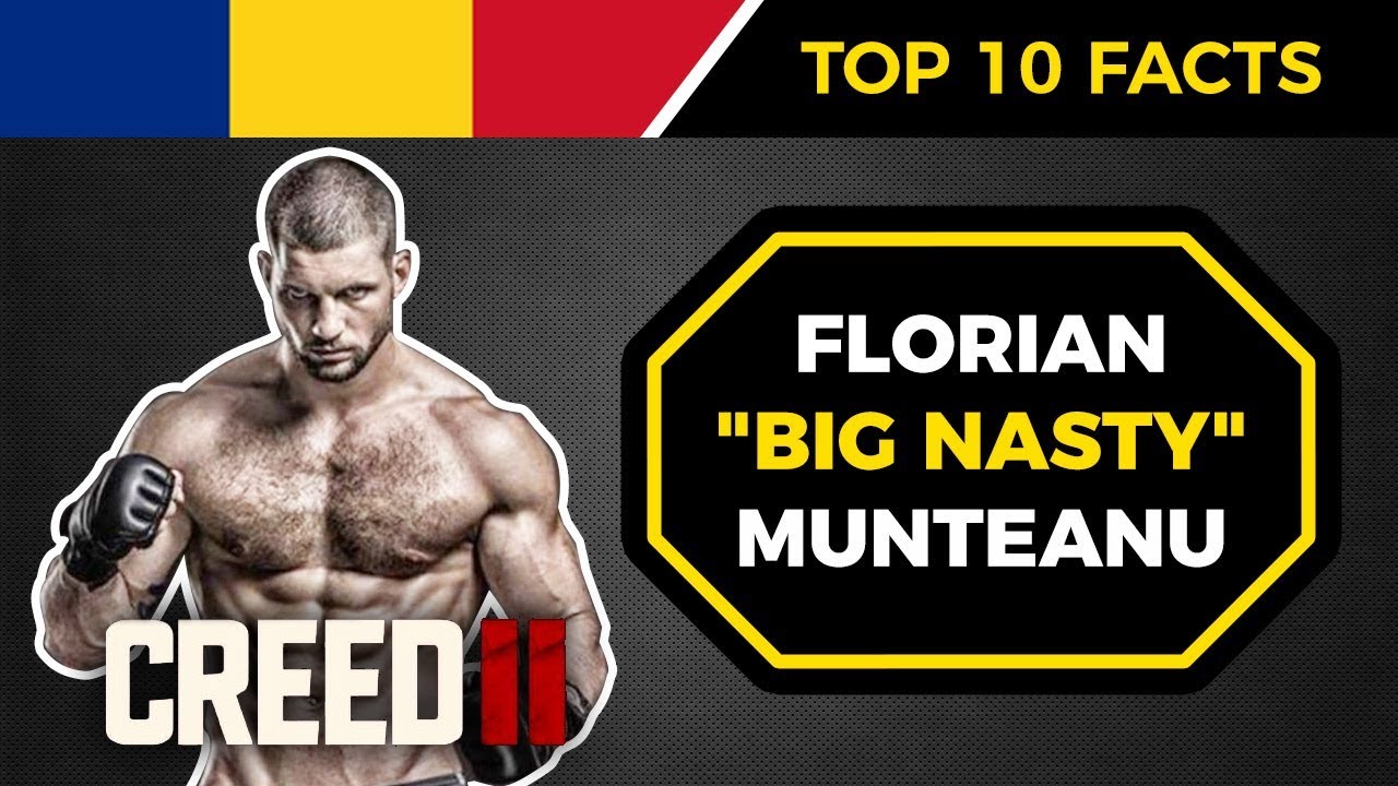 Top 10 Facts About FLORIAN “BIG NASTY” MUNTEANU - YouTube
