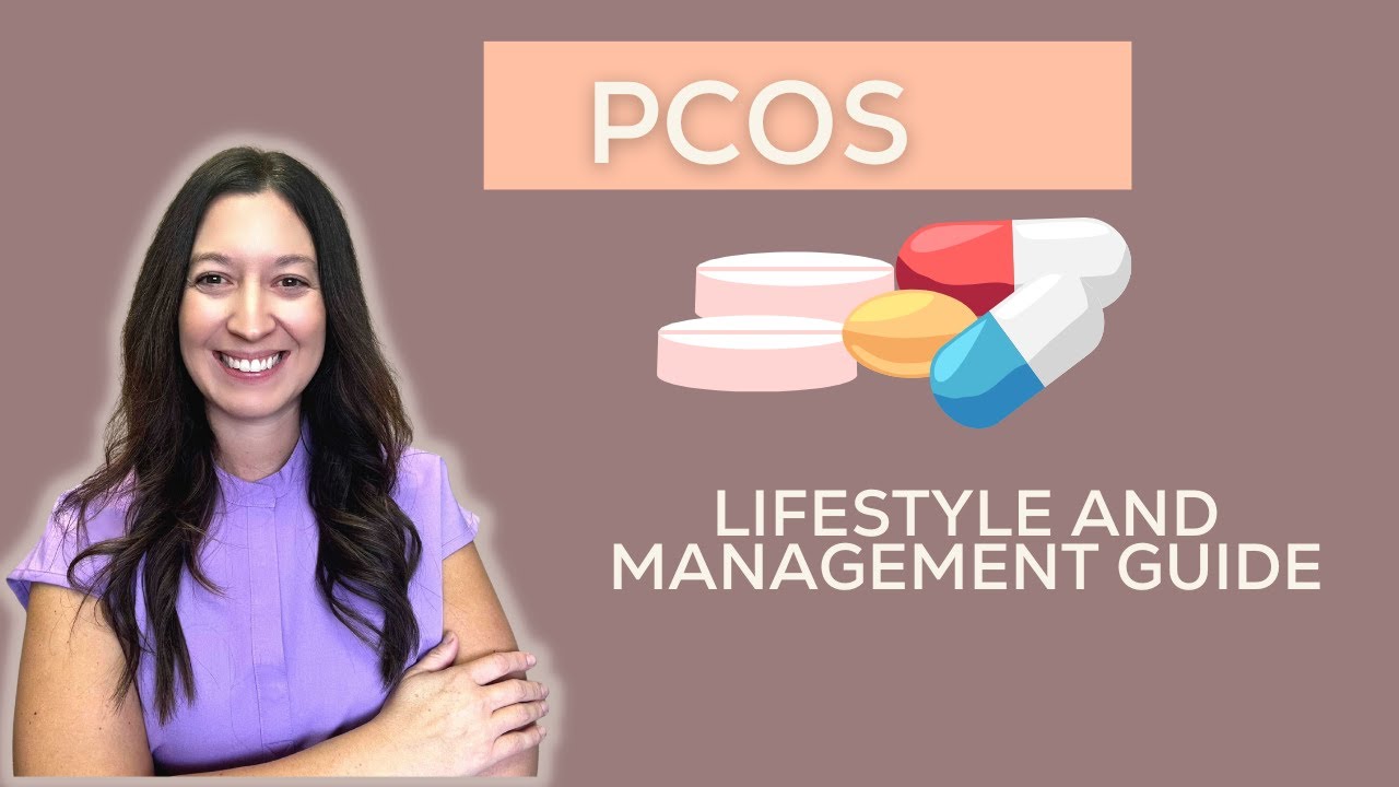 PCOS Lifestyle and Management Guide - YouTube