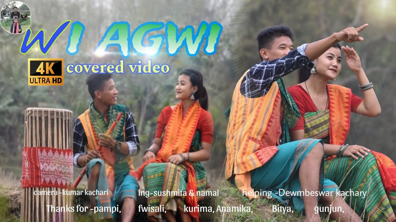 Wi Agwi new bodo covered / #NK bodo production// 2024 - YouTube