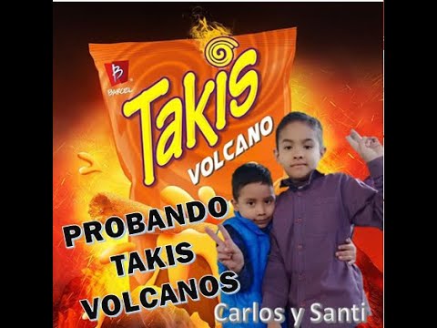 probando los TAKIS VOLCANOS - YouTube