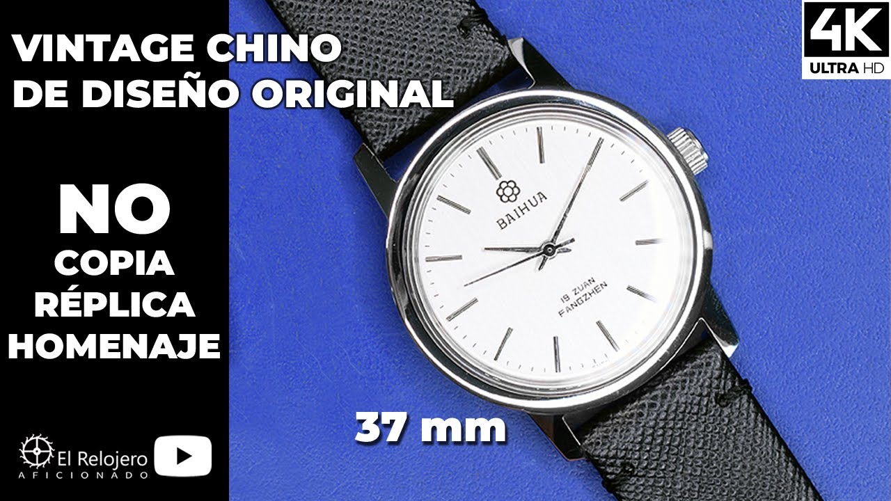 Reloj mecánico BAIHUA. El vintage chino original y asequible - YouTube