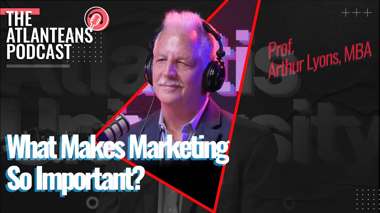 Evolving in Marketing | Meet Professor Arthur Lyons and his insight on ...