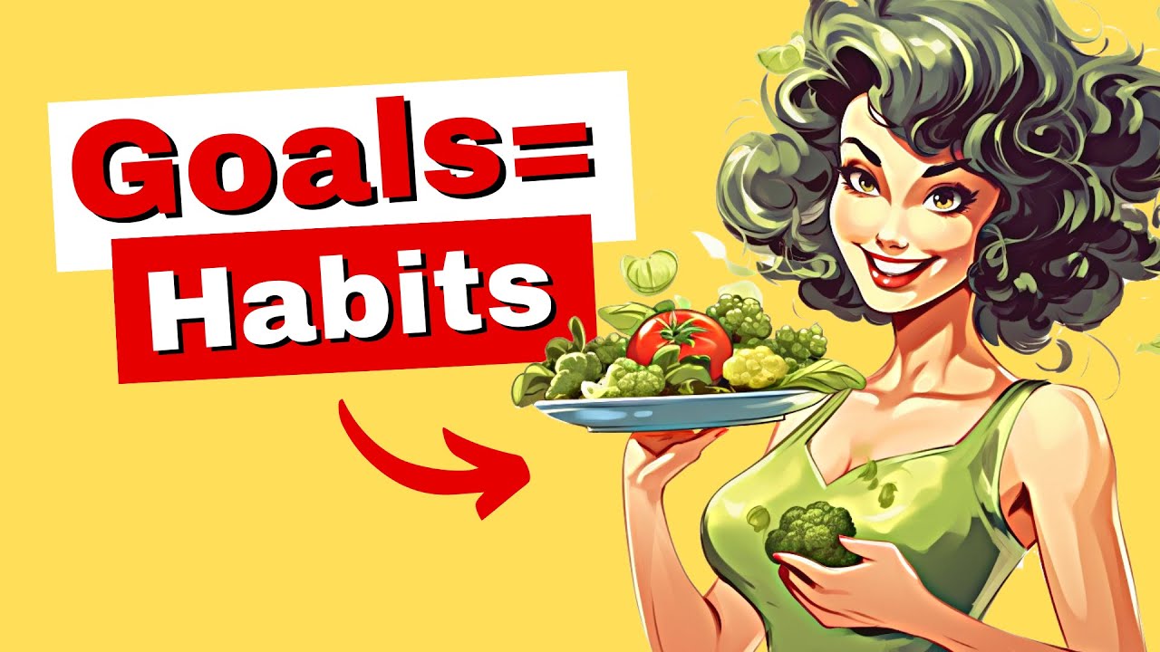 How To Turn Your SMART Goals Into Habits and Actually ACHIEVE Them ...