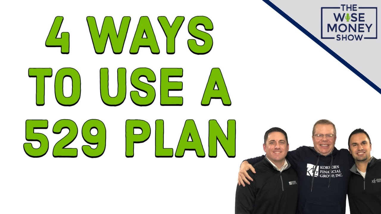 4 Ways to Use a 529 Plan - YouTube