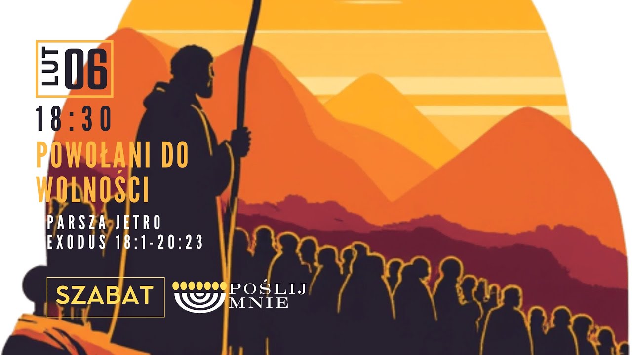 #szabat | 06 Luty | Powołani do wolności | Exodus 19 - YouTube