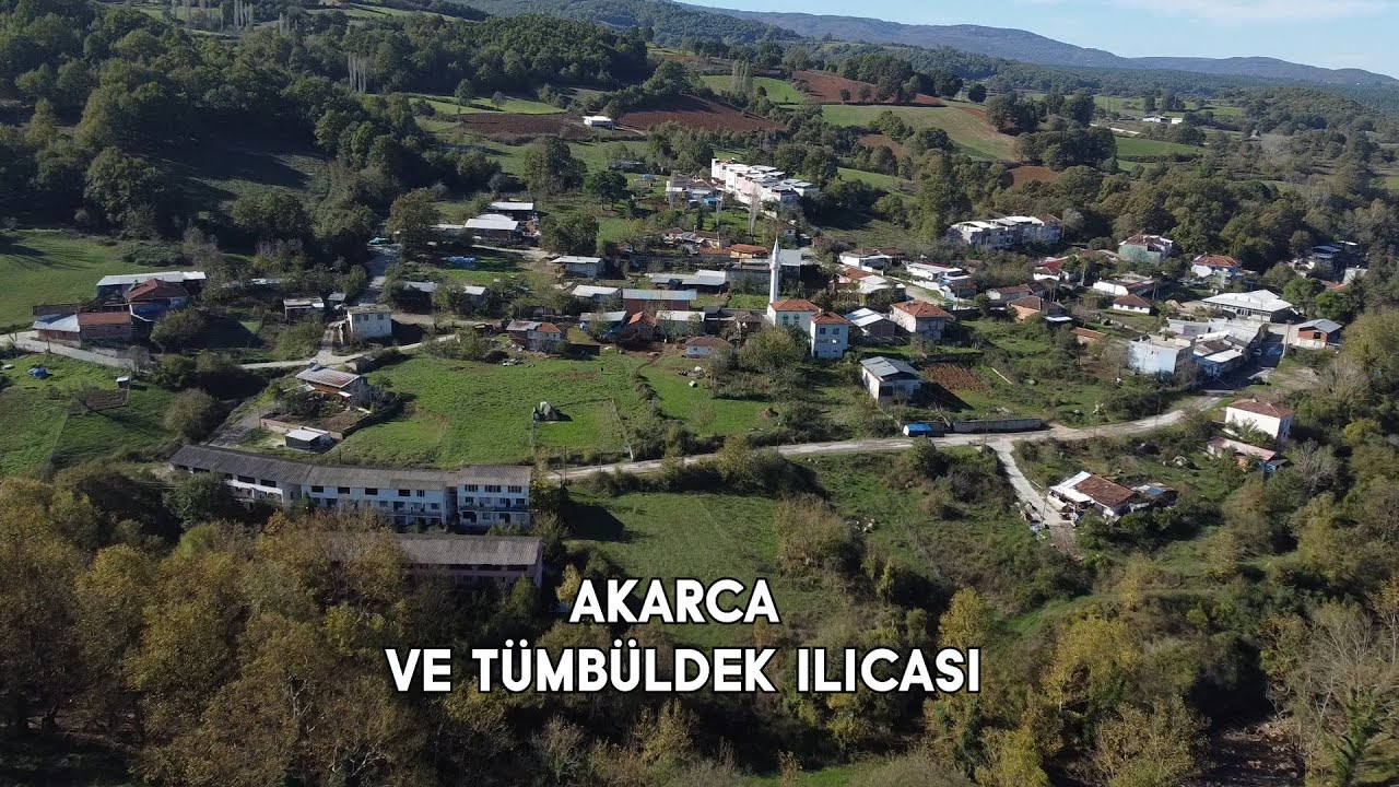 AKARCA VE TÜMBÜLDEK ILICASI - YouTube