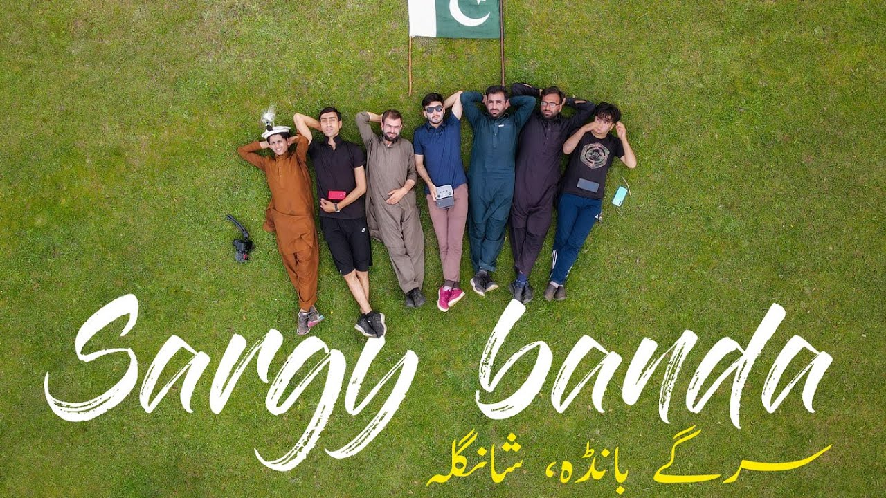 Adventurous Trip To Shangla | Sargy Banda | Swat | Pakistan | Episode 1 ...