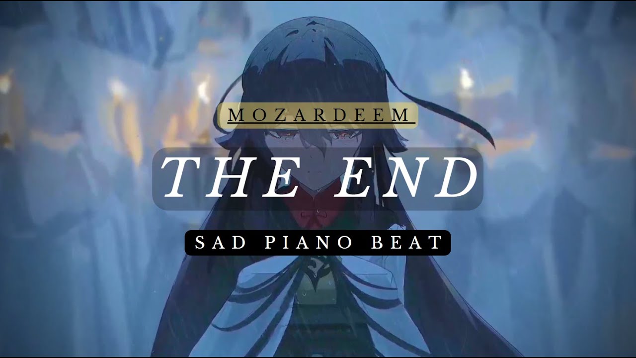 [FREE] Sad Type Beat – "The End" | Sad Piano Hip Hop Rap Beat - YouTube