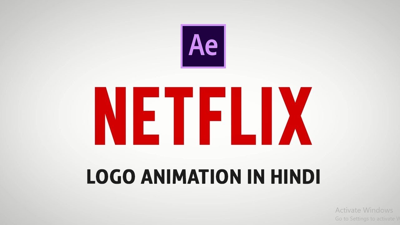 Netflix Logo Animation After Effect Tutorial in Hindi | Free logo Ae ...
