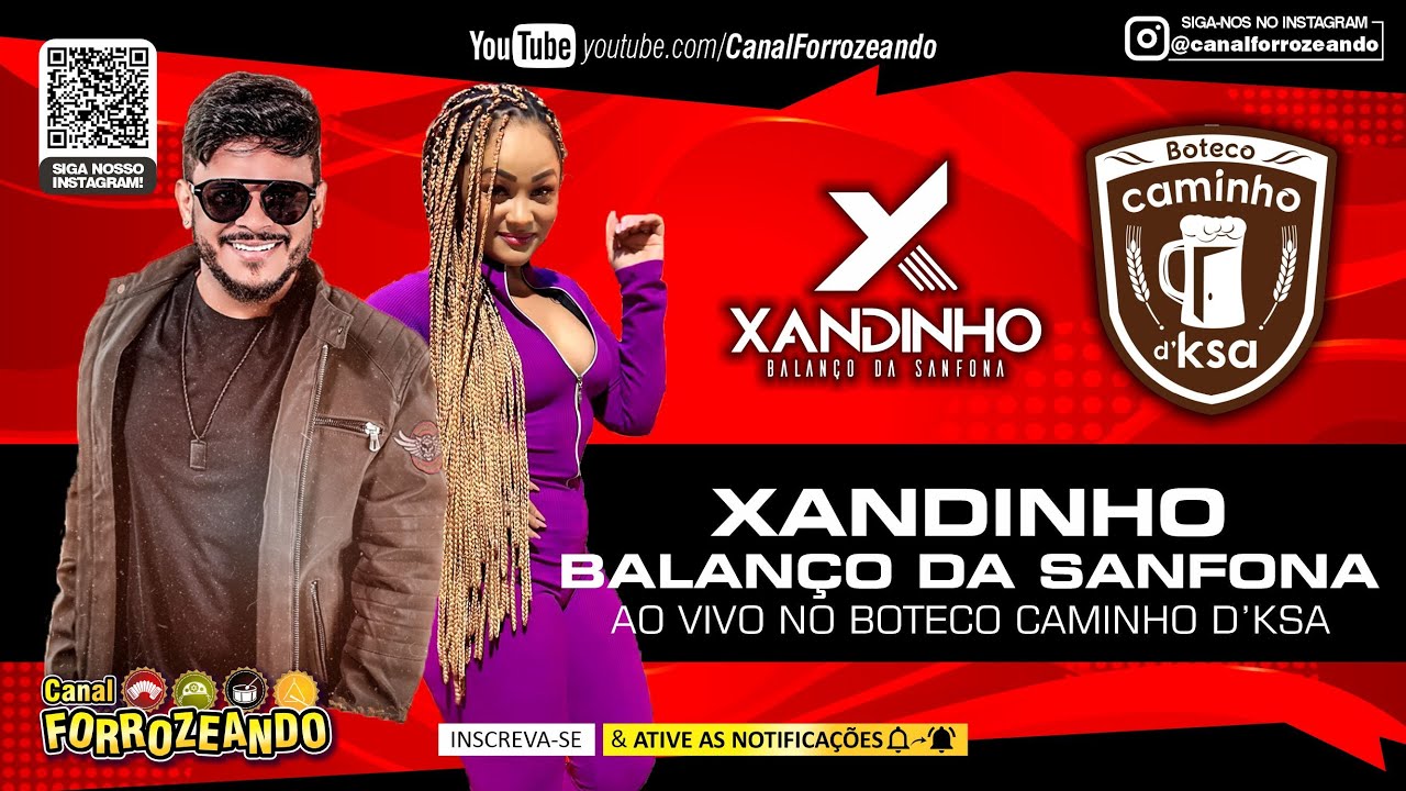 XANDINHO XBS & Balanço da Sanfona Ao Vivo no Boteco Caminho D’Ksa ...