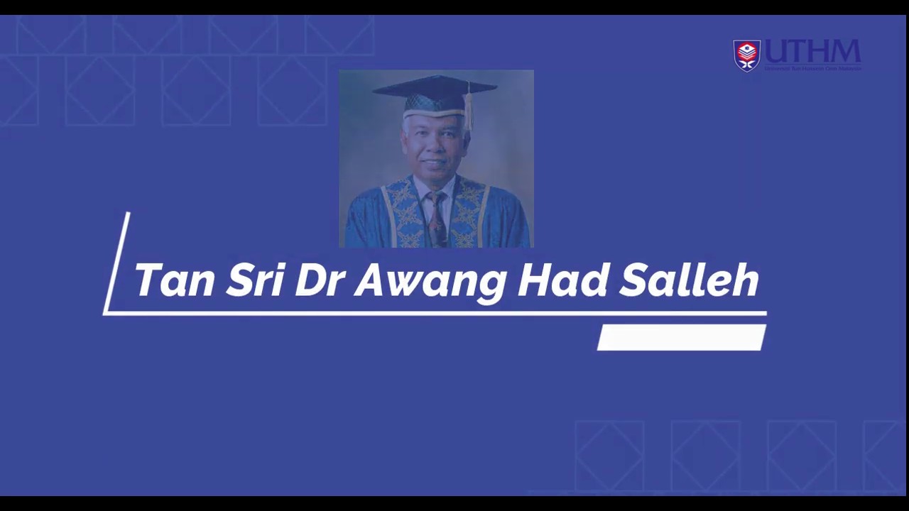 TAN SRI DR AWANG HAD SALLEH (TOKOH PEMIMPIN PENDIDIKAN) - YouTube