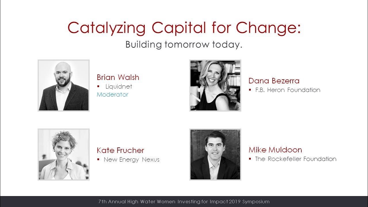 Investing for Impact 2019 - Catalyzing Capital for Change - YouTube