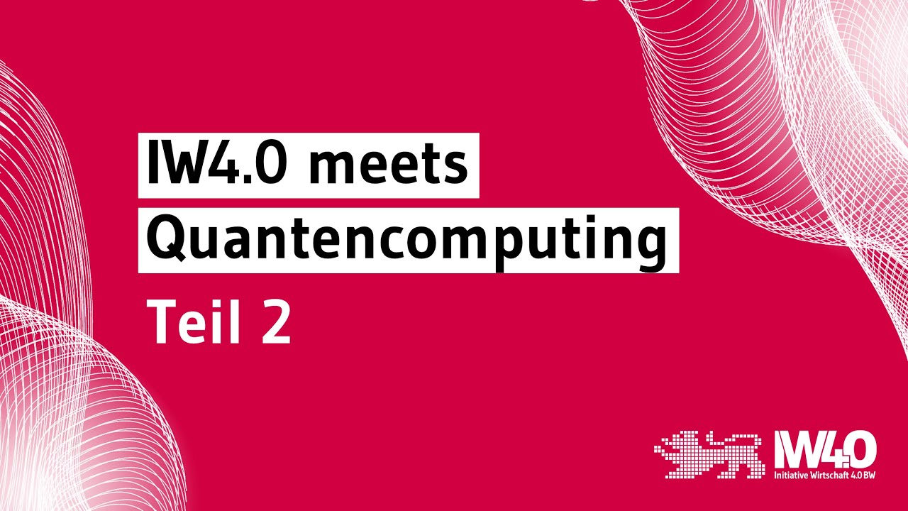IW4.0 meets Quantencomputing | Teil 2: Wie entwickelt sich der ...