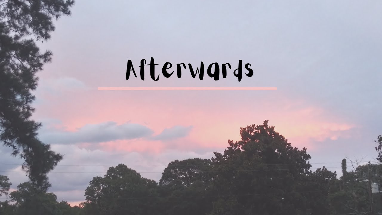 Afterwards YouTube afterwards-youtube