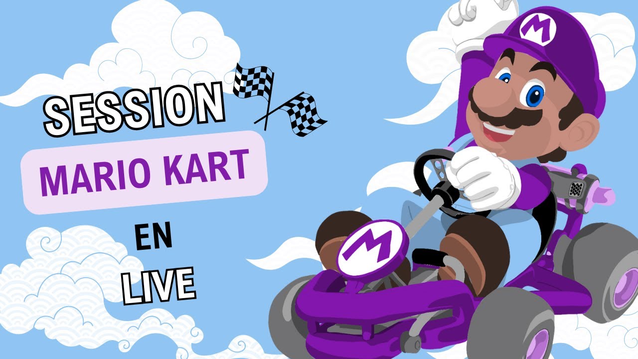 Session Mario Kart en live - YouTube