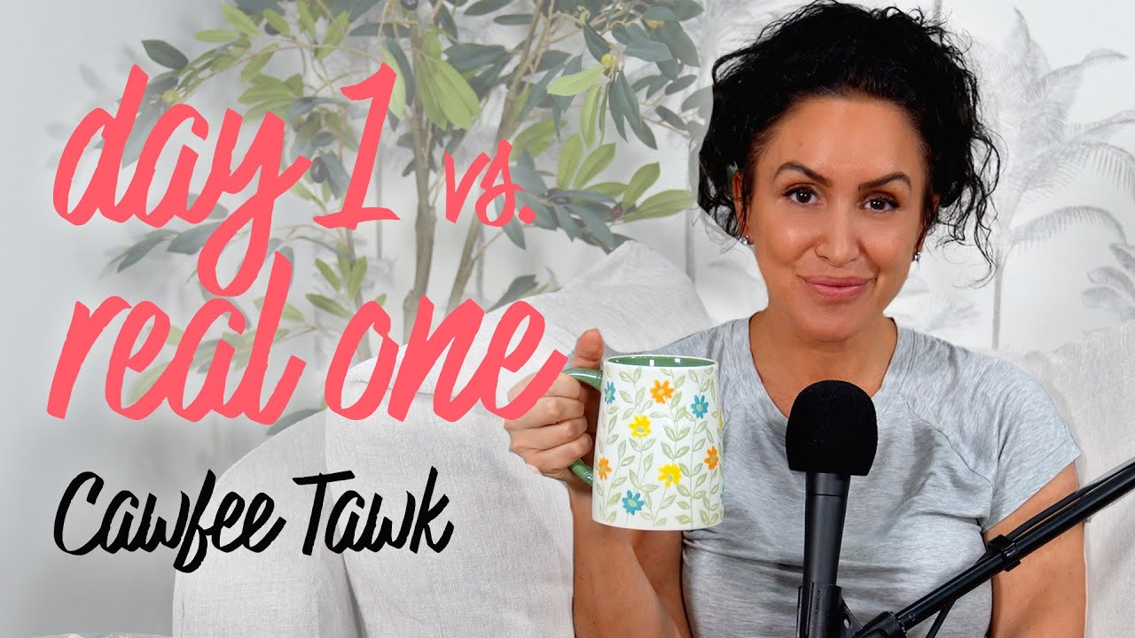 Day 1 vs Real One | Cawfee Tawk with Tara Cannistraci - YouTube