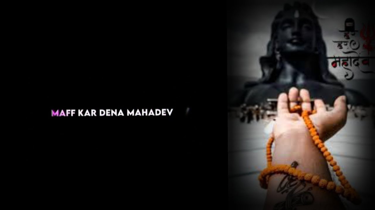 माफ कर देना महादेव Mahadev Sad 🥺 WhatsApp Status Video #whatsapp_status ...