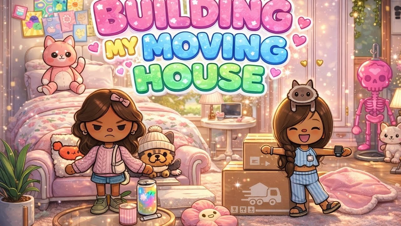 Building my moving house!! 😁🥳First video!!! Sorry next video will be a ...