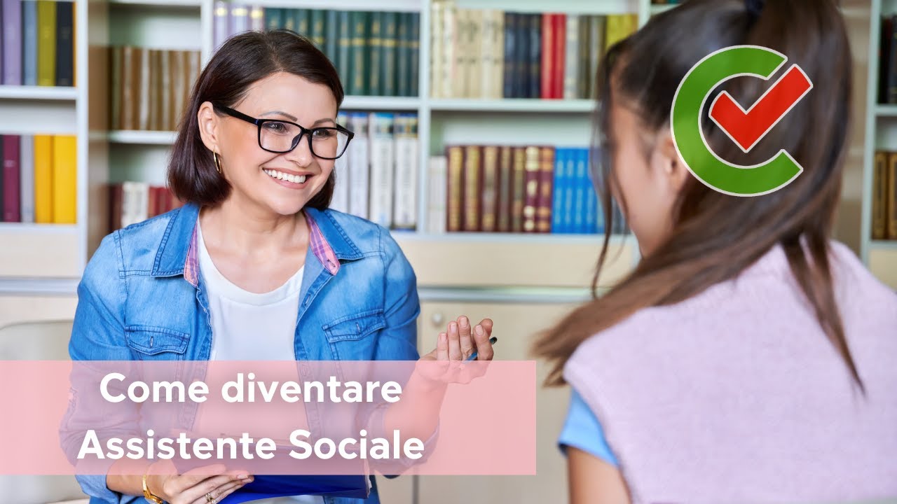 Come diventare Assistente Sociale – La guida - YouTube