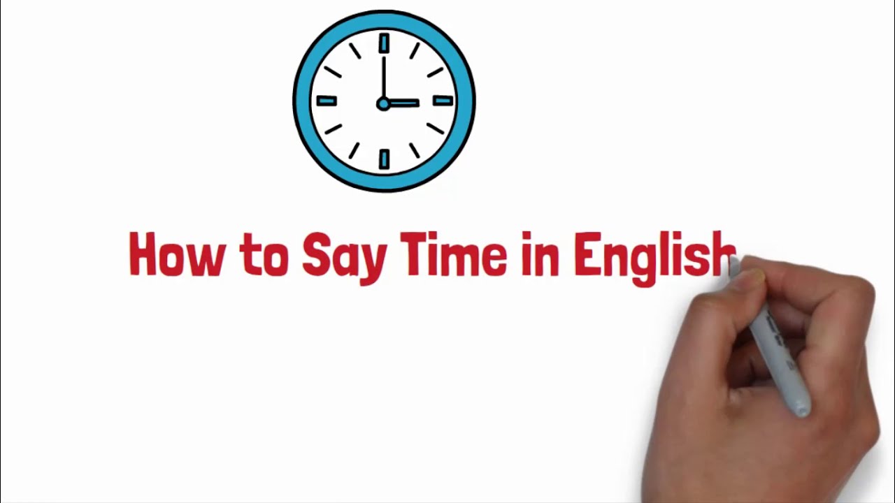 How To Say Time In English YouTube how-to-say-time-in-english-youtube