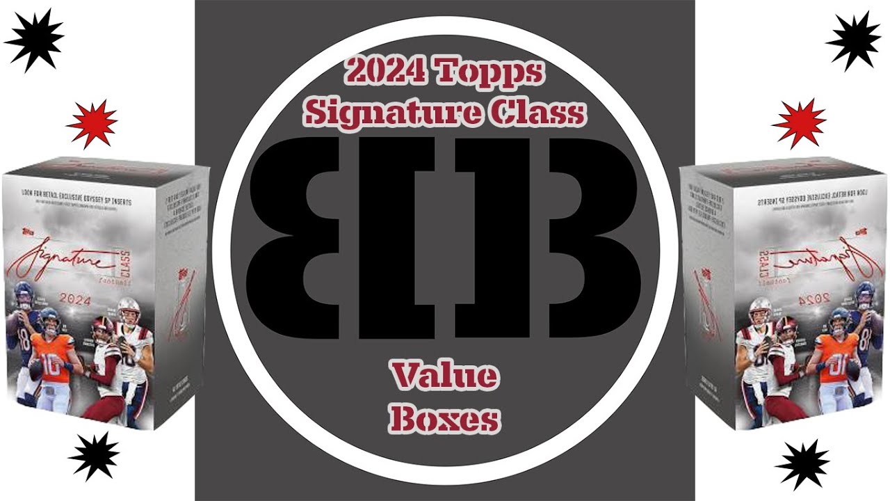 2024 Topps Signature Class Football Value Blaster Boxes - YouTube
