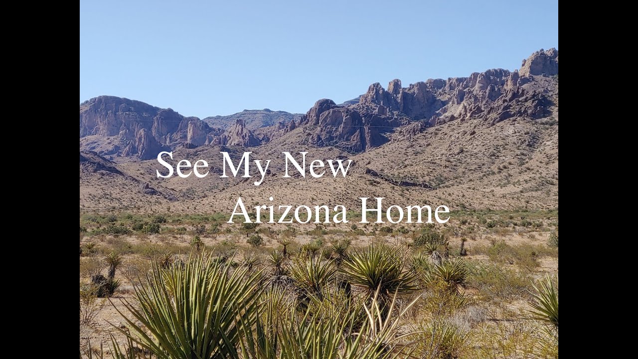 #21 Visit my New Home "in the middle of Nowhere" Arizona! - YouTube