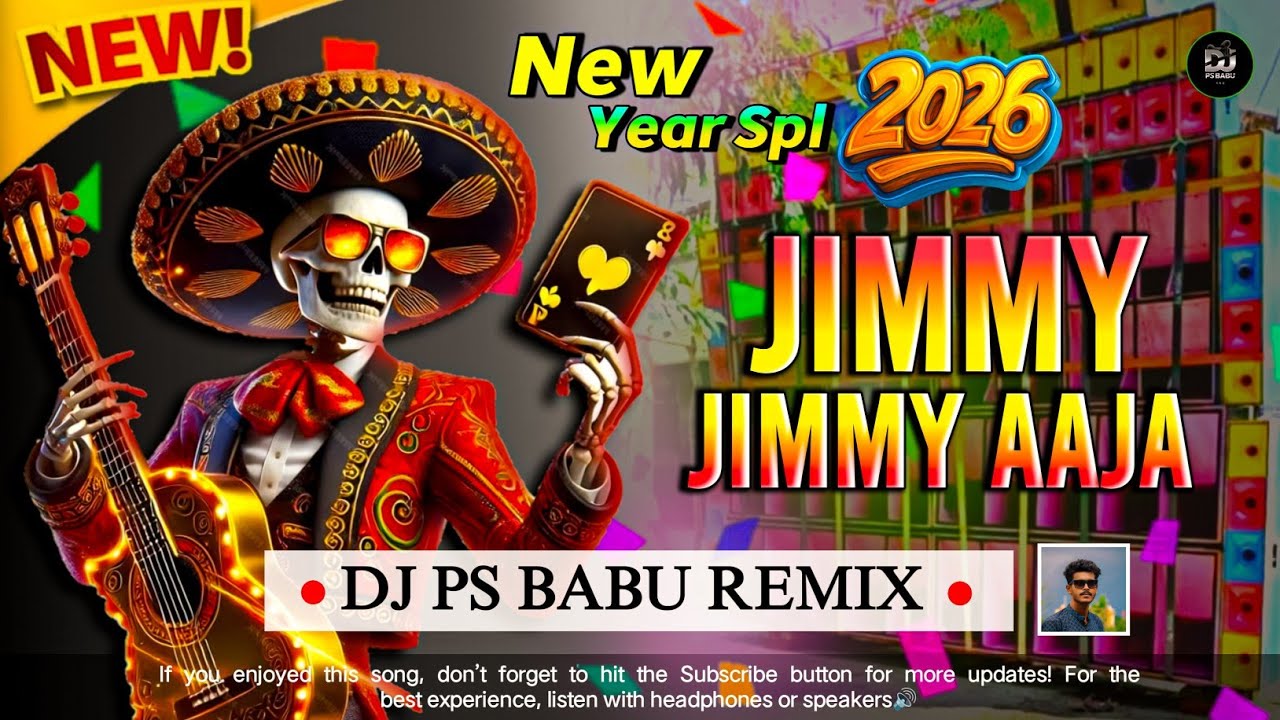 Jimmy Jimmy Aaja Dj Remix 2026 | Dj Ps Babu Remix Competition Powerful ...