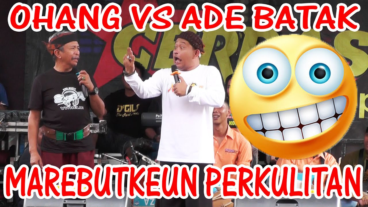 NGOCOK PERUT OHANG VS ADE BATAK.MAREBUTKEUN PERKULITAN - YouTube