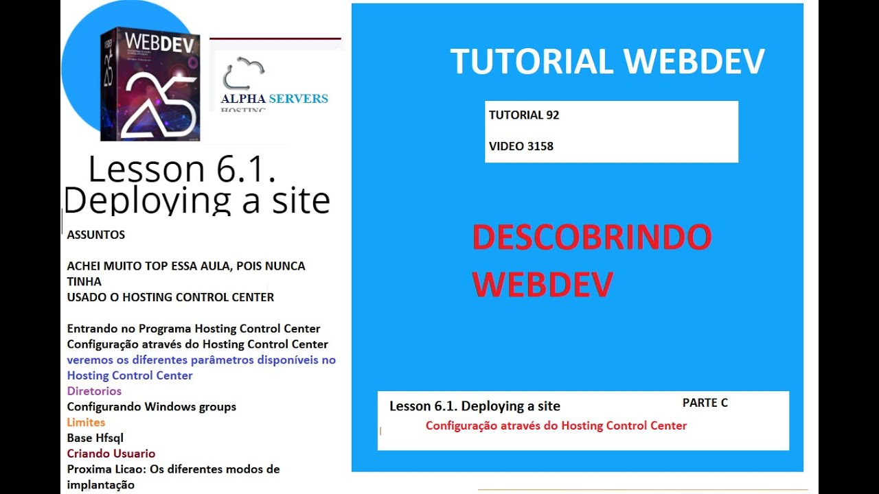 DICAS 3158 WEBDEV TUTORIAL 92 Licao 6 1 DEPLOYING CONTROL CENTER PARTE C - YouTube